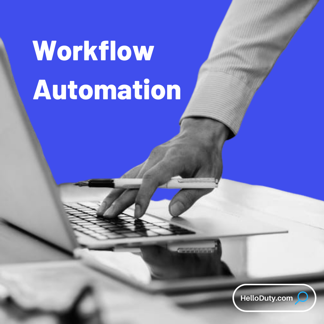 HelloDuty - How to automate your business workflows HelloDuty - How to automate your business workflows